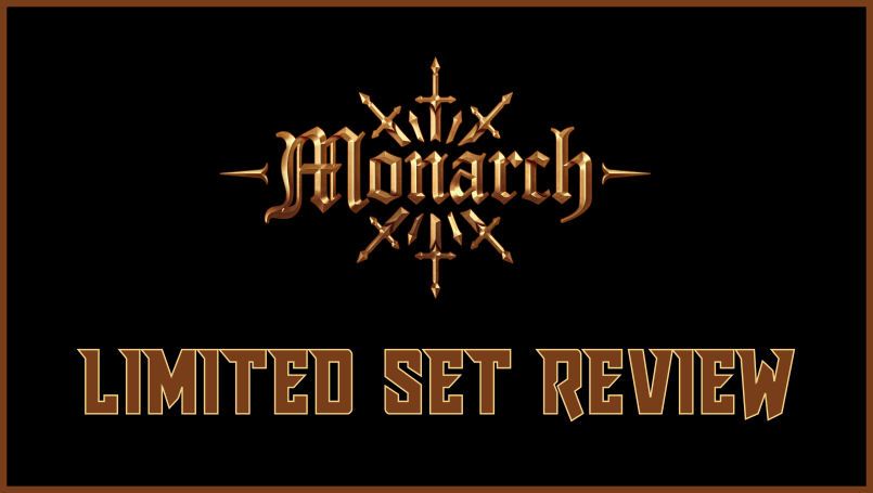 Limited Set Review: Monarch – FaB Foundry